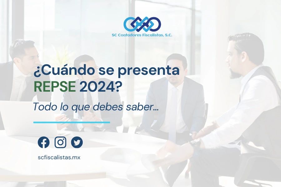 ¿Cuándo se presenta REPSE 2024? Todo lo que debes saber